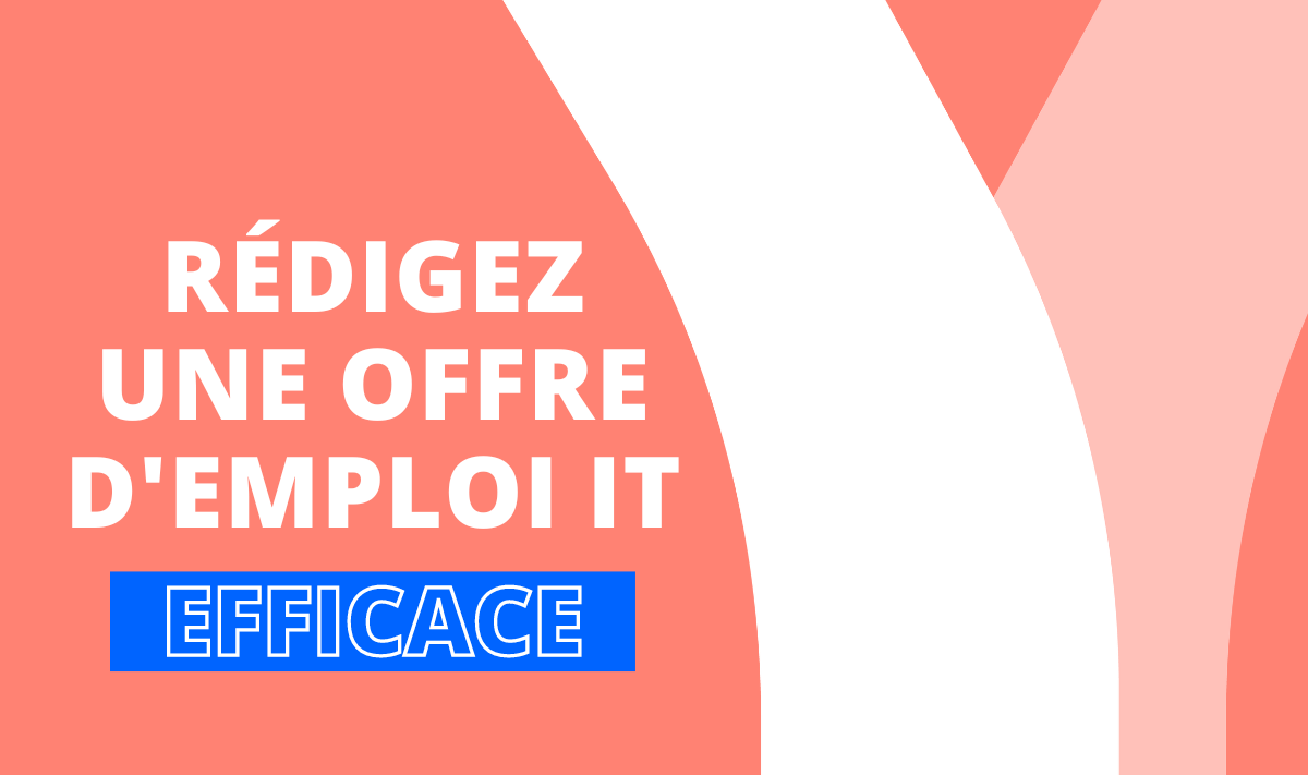 Comment rédiger une offre d'emploi efficace pour attirer les meilleurs candidats ? - SEYOS