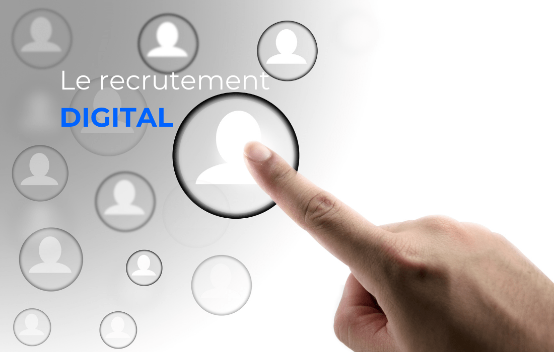 Recrutement digital : tout savoir pour digitaliser vos recrutements